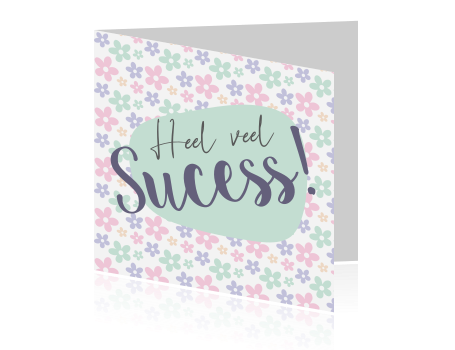 Heel veel succes kaart bloemen